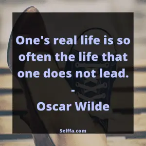 134 Real Life Quotes and Sayings - SELFFA