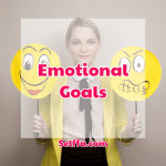 Emotional Goals: Examples and Tips to Achieve Them - SELFFA