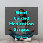 Short Guided Meditation Scripts - SELFFA