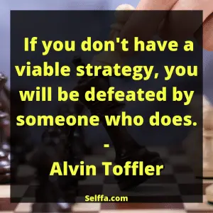 158 Strategy Quotes and Sayings - SELFFA