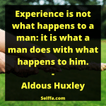 167 Experience Quotes and Sayings - SELFFA