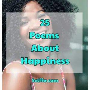 25 Poems About Happiness - SELFFA