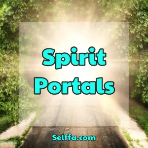 Spirit Portals - SELFFA