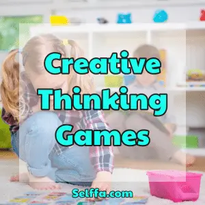 Creative Thinking Games - SELFFA