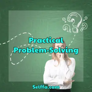 Practical Problem-Solving - SELFFA